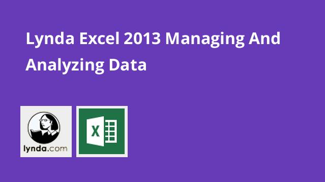 مدیریت وتجزیه و تحلیل داده ها در Excel 2013